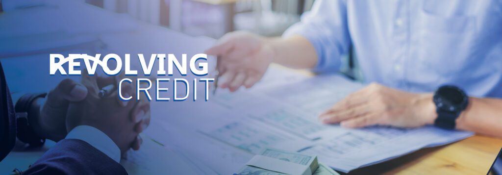 Revolving Credit - Bridge Bank