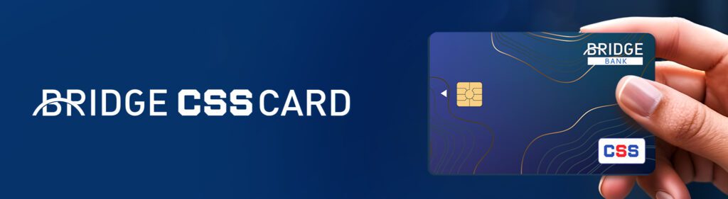 CSS Classic Debit Card - Bridge Bank