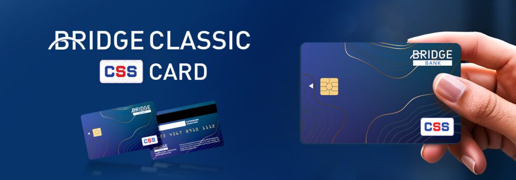 BRIDGE CSS Classic Debit Card - Bridge Bank